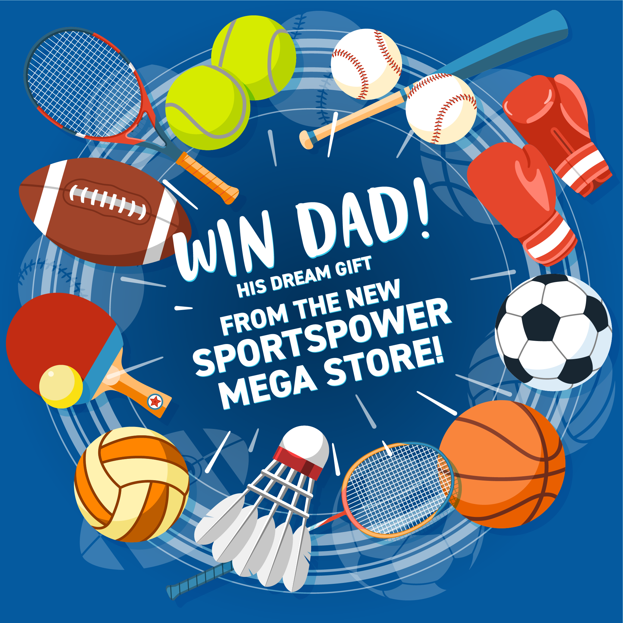 WIN Dad the gift of his dreams from the NEW Sportspower Megastore!